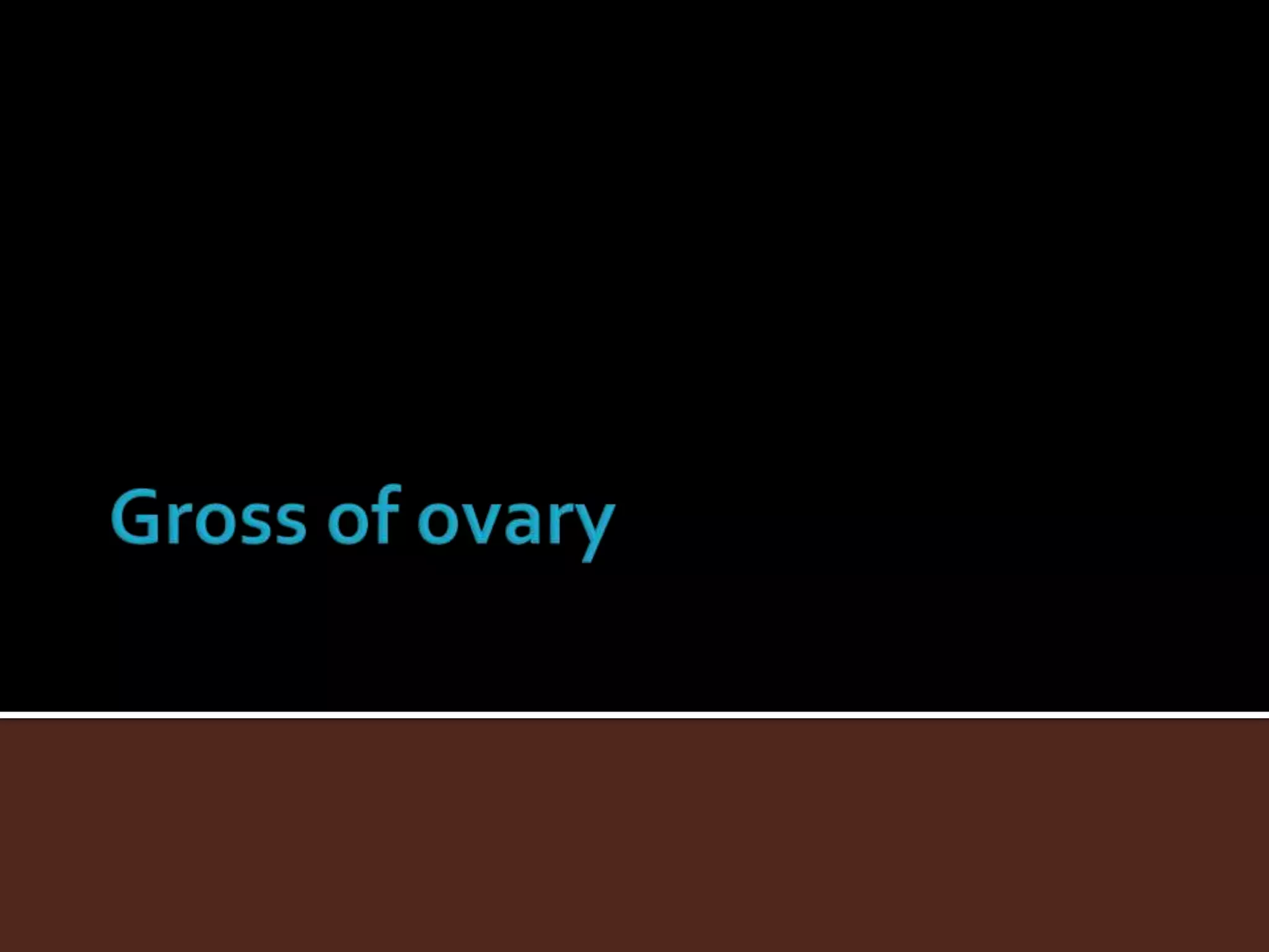Grossing procedure for ovary | PPTX