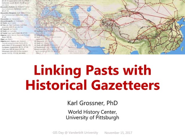 Linking Pasts with Historical Gazetteers | PPTX | Geography | Science
