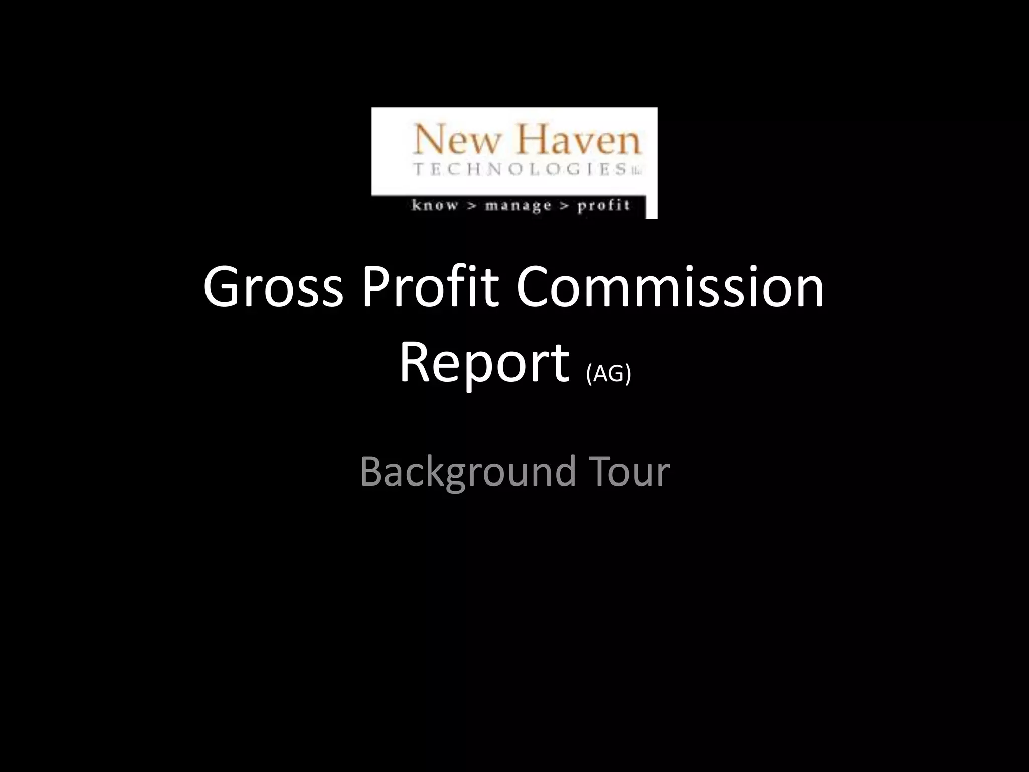 Gross profit commission report (ag) | PPTX