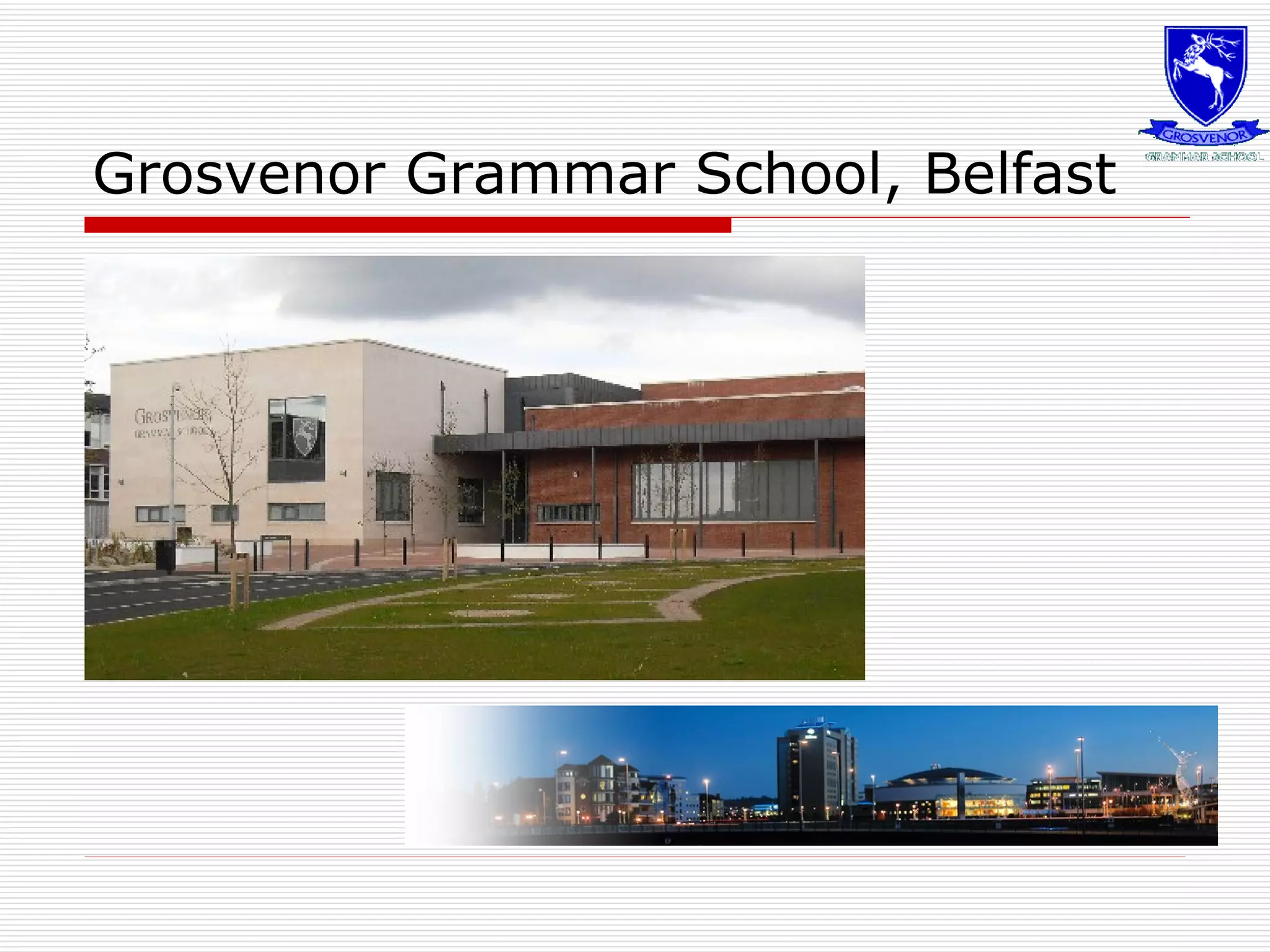 Grosvenor Grammar School, Belfast | PPT | Professional School ...