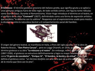 Lo Grotesco | PPTX