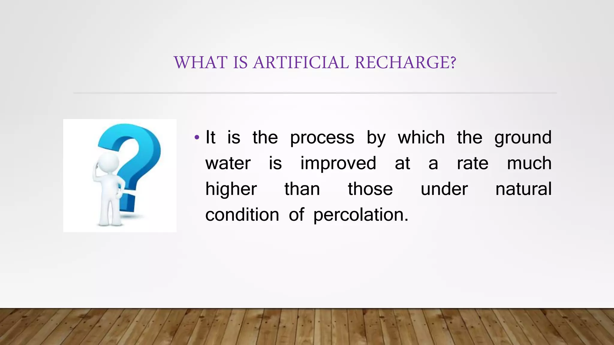 Groundwater recharge techniques | PPTX