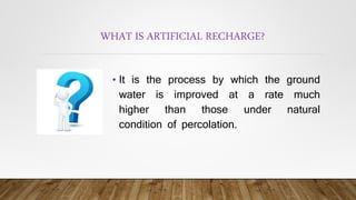 Groundwater recharge techniques | PPTX