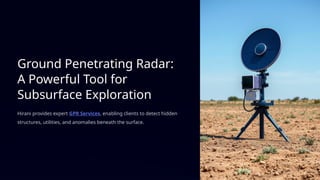Ground-Penetrating-Radar-A-Powerful-Tool-for-Subsurface-Exploration.pptx