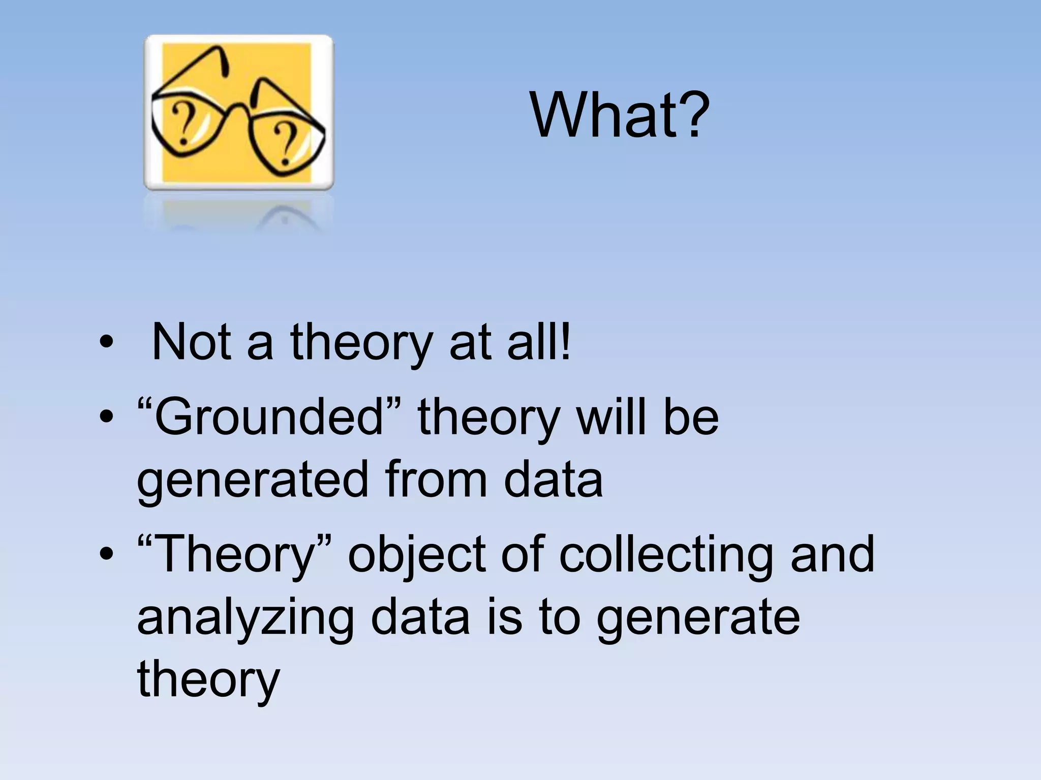 Grounded theory pp.2 | PPT