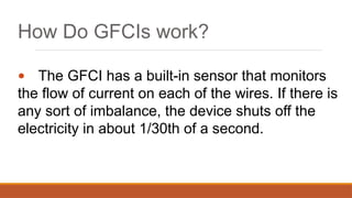 Ground Fault Circuit Interrupter GFCI.pptx