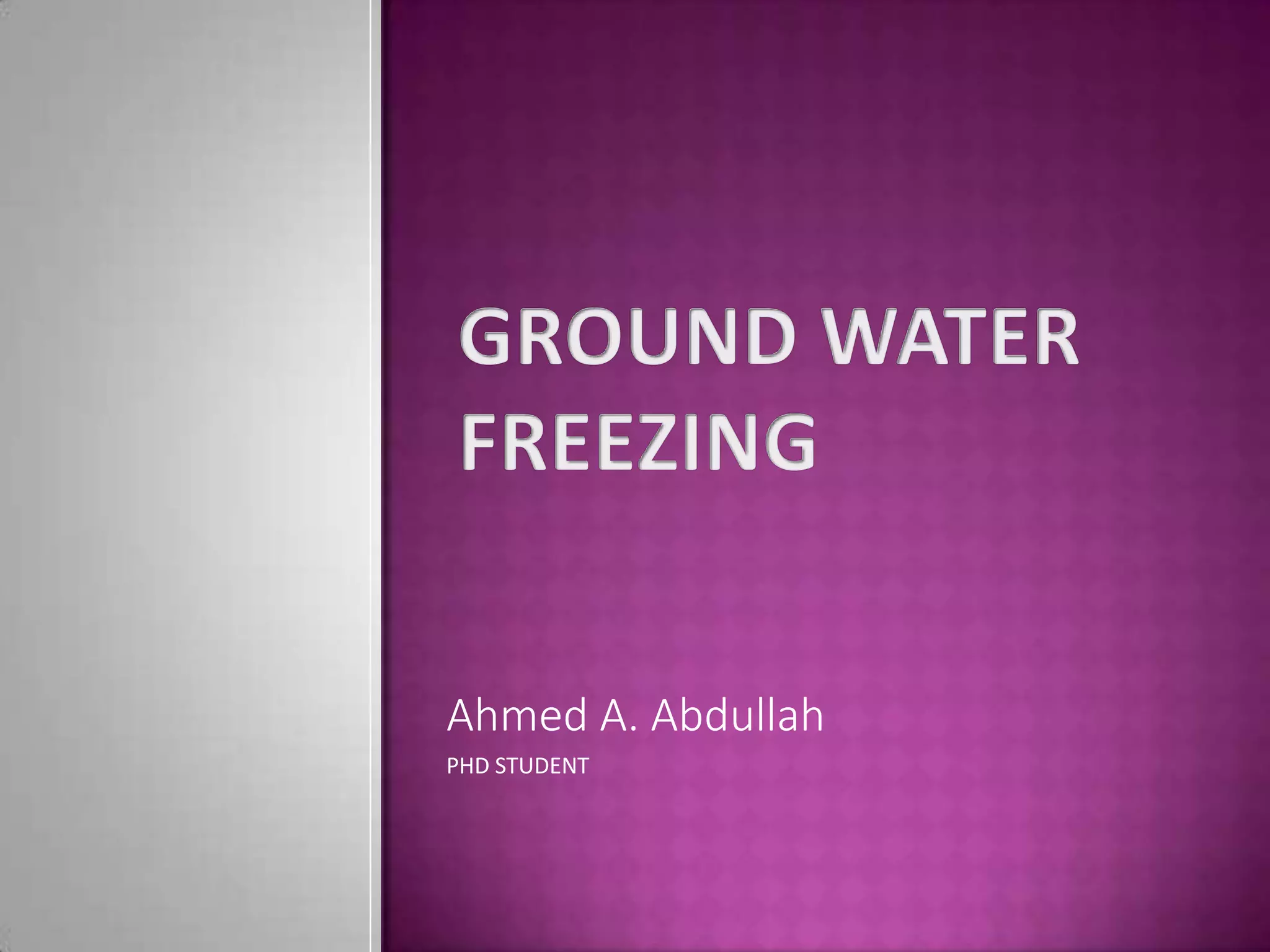 GROUND WATER FREEZING | PPTX