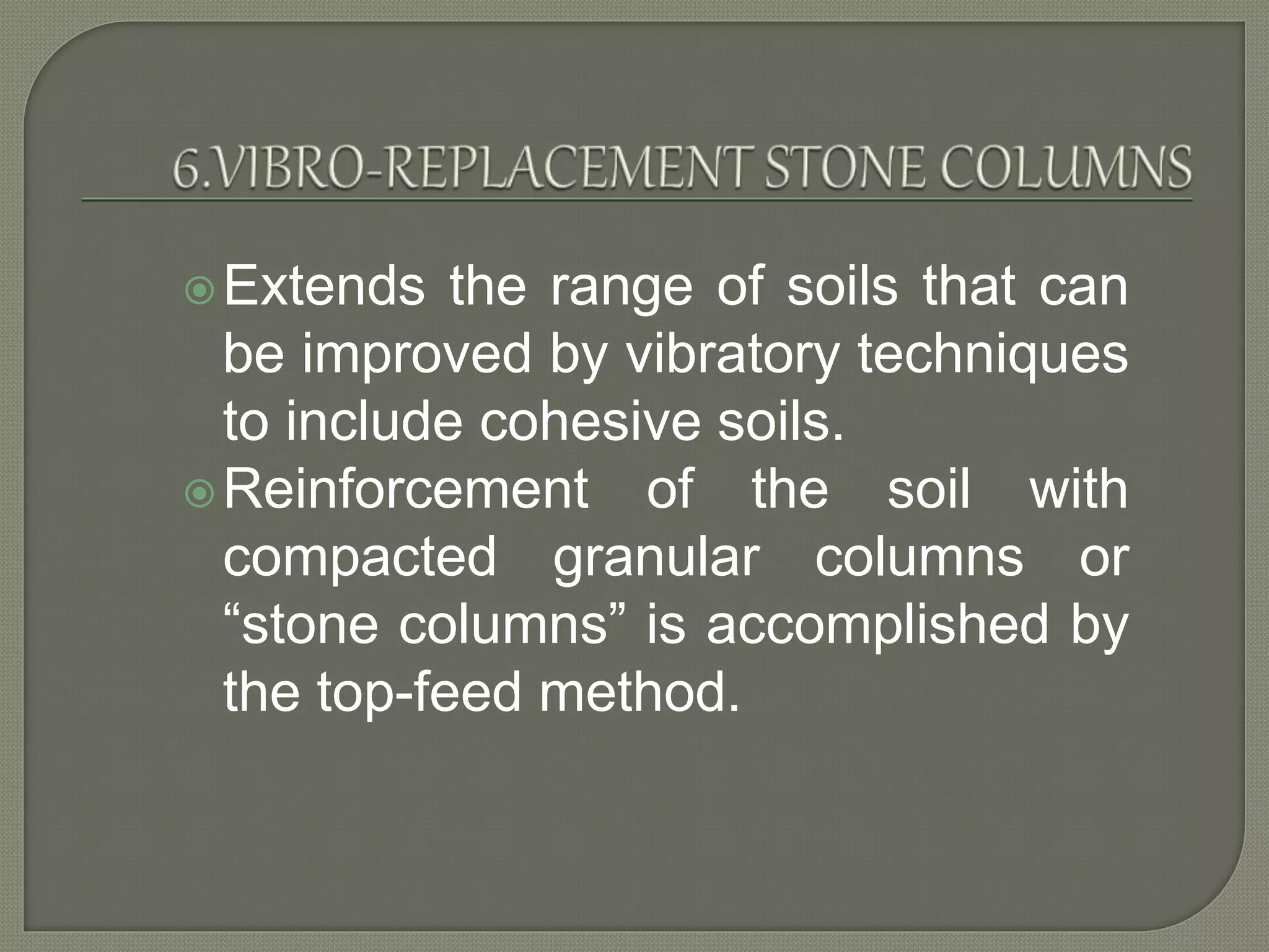 Ground improvement techniques | PPTX