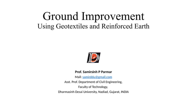 Ground Improvement Using Geotextile and Reinforced Earth.pptx