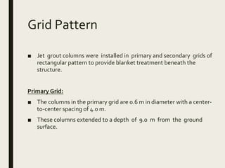 Ground improvement using jet grouting column | PPTX