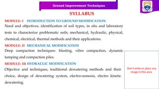 Ground Improvement Techniques-.Introductionppttx | PPTX