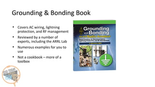 Comprehensive Grounding and Bonding Techniques for Home HF Radio ...