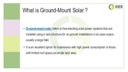 Ground Mount Solar System | Ground Solar - GEE Energy | PPTX
