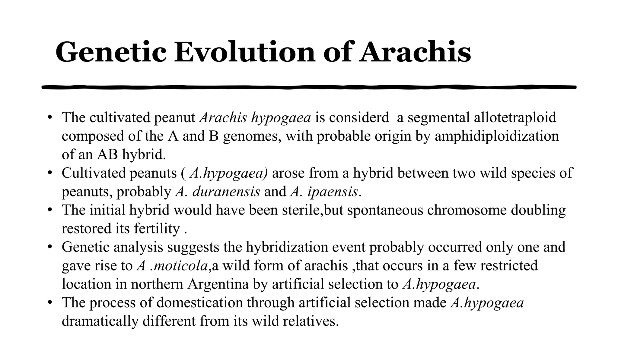 Origin, TAXONOMY, cytogenetics and evolution of arachis | PPTX ...