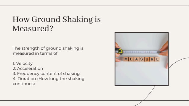 Understanding Ground Shaking for Disaster Risk and Reduction | PPT