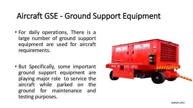 Types of Ground Support Equipment