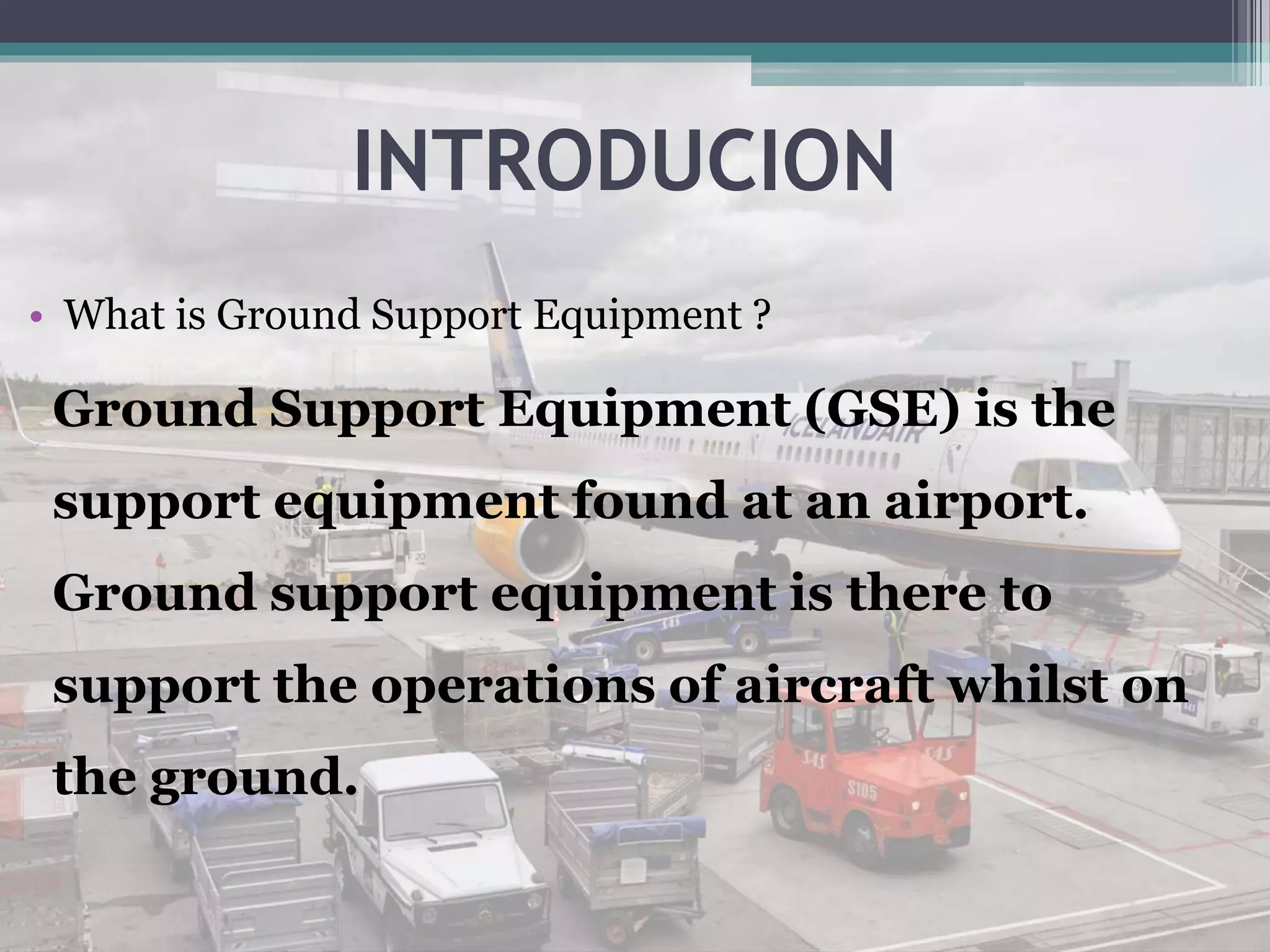 Ground support equipments | PPTX