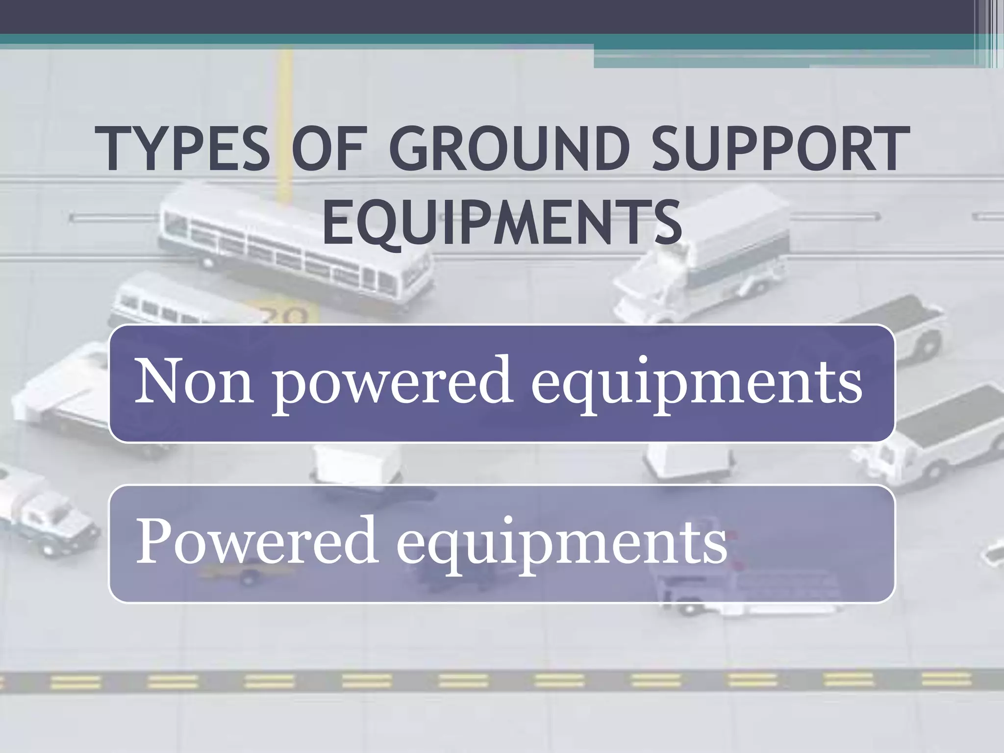Ground support equipments | PPTX
