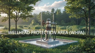 GROUNDWATER BASIN AND WELLHEAD PROTECTION-DAY 2 & 3.pptx