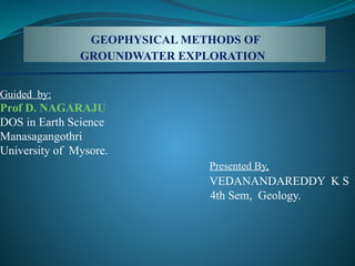 GEOPHYSICAL METHODS OF GROUNDWATER EXPLORATION | PPTX