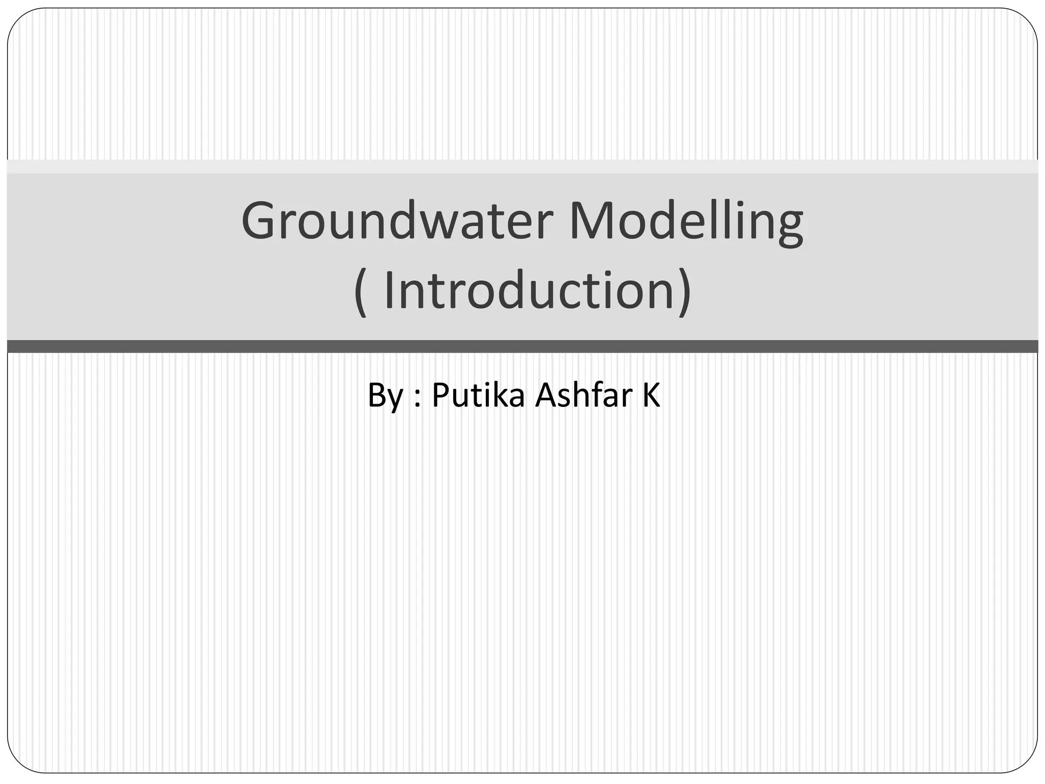 Groundwater modelling (an Introduction) | PDF