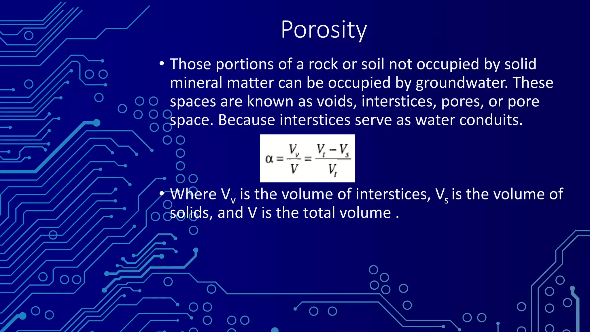 Groundwater occurrence, Rock properties affecting groundwater, Soil ...