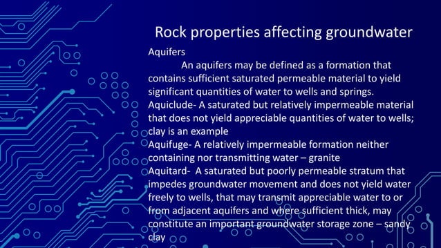 Groundwater occurrence, Rock properties affecting groundwater, Soil ...