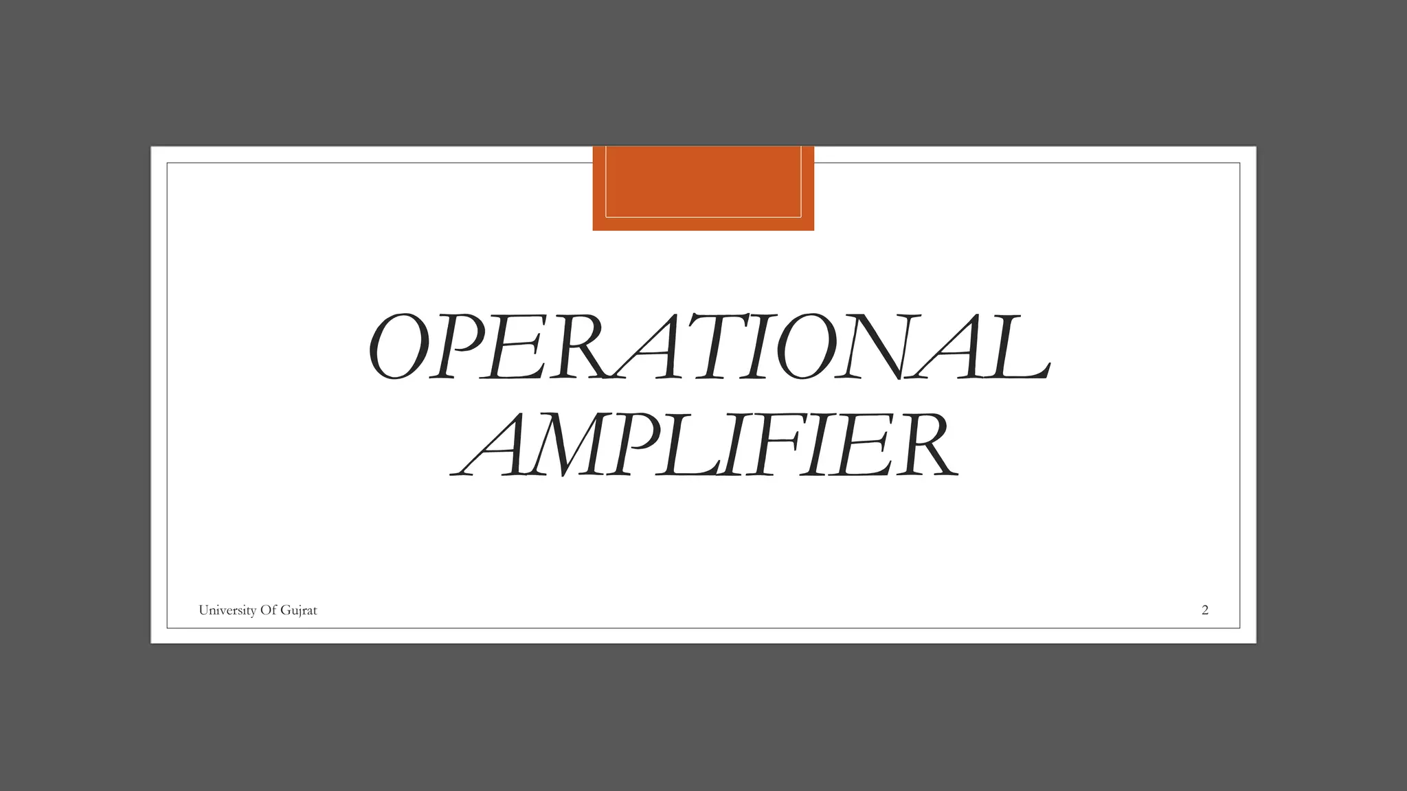 Operational Amplifier, Differential Amplifier, Summing Amplifier | PPTX