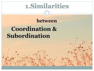 The Complex sentence - Coordination and Subordination | PPTX