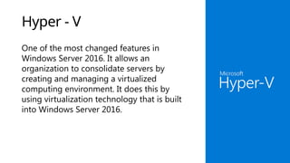 Group-1-Feautures-Of-Windows-server-2016.pptx
