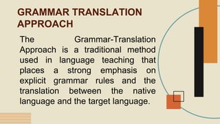 Grammar Translation Approach | PPT
