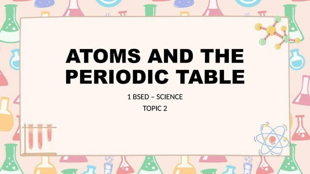 Atoms-and-the-Periodic-Table inorganic chemistry.pptx