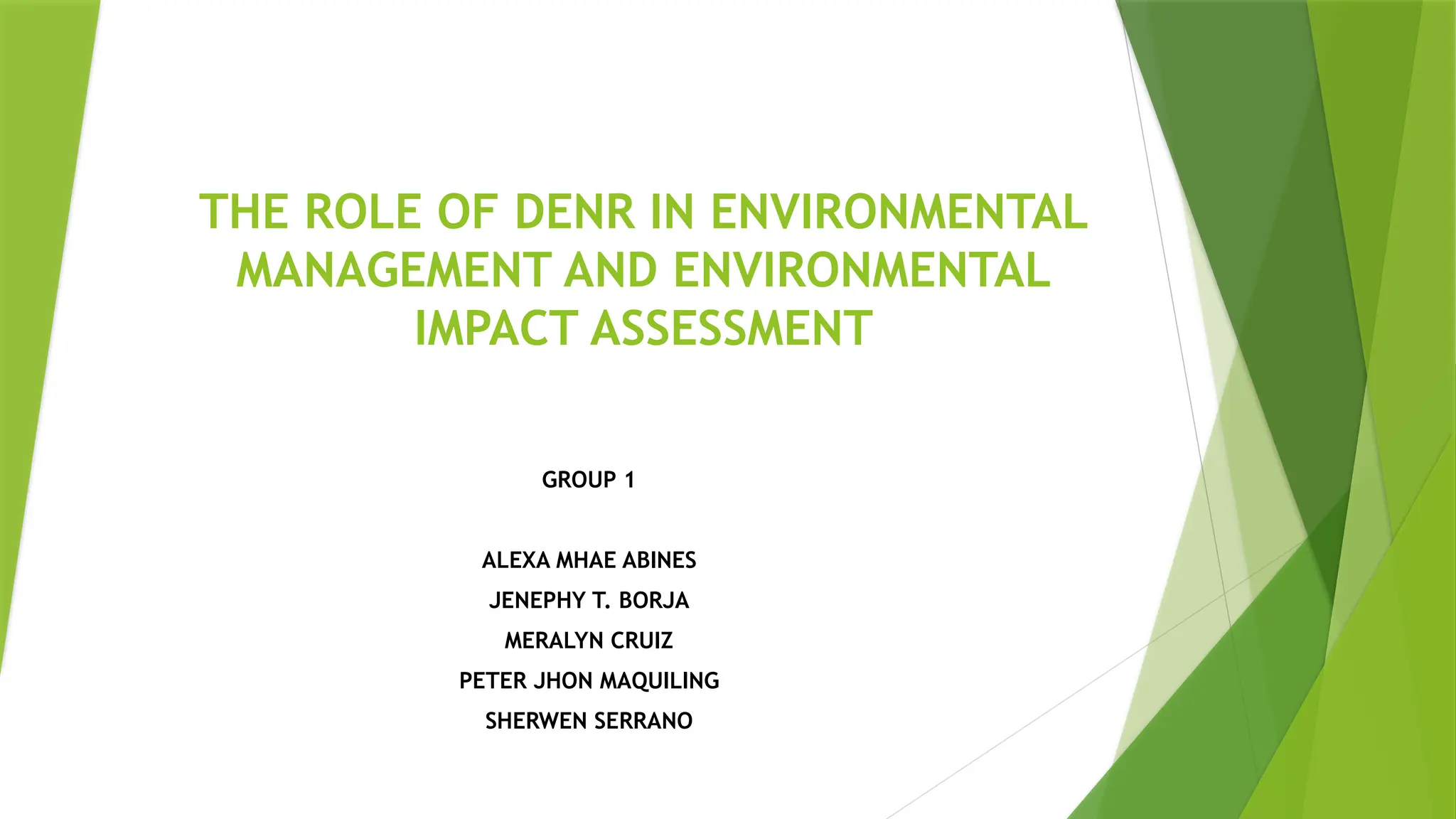 GROUP-1-THE-ROLE-OF-DENR-IN-ENVIRONMENTAL-MANAGEMENT-AND.pptx