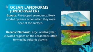 Ocean's landforms, Climates, Aquatic and Terrestrial biomes | PPTX