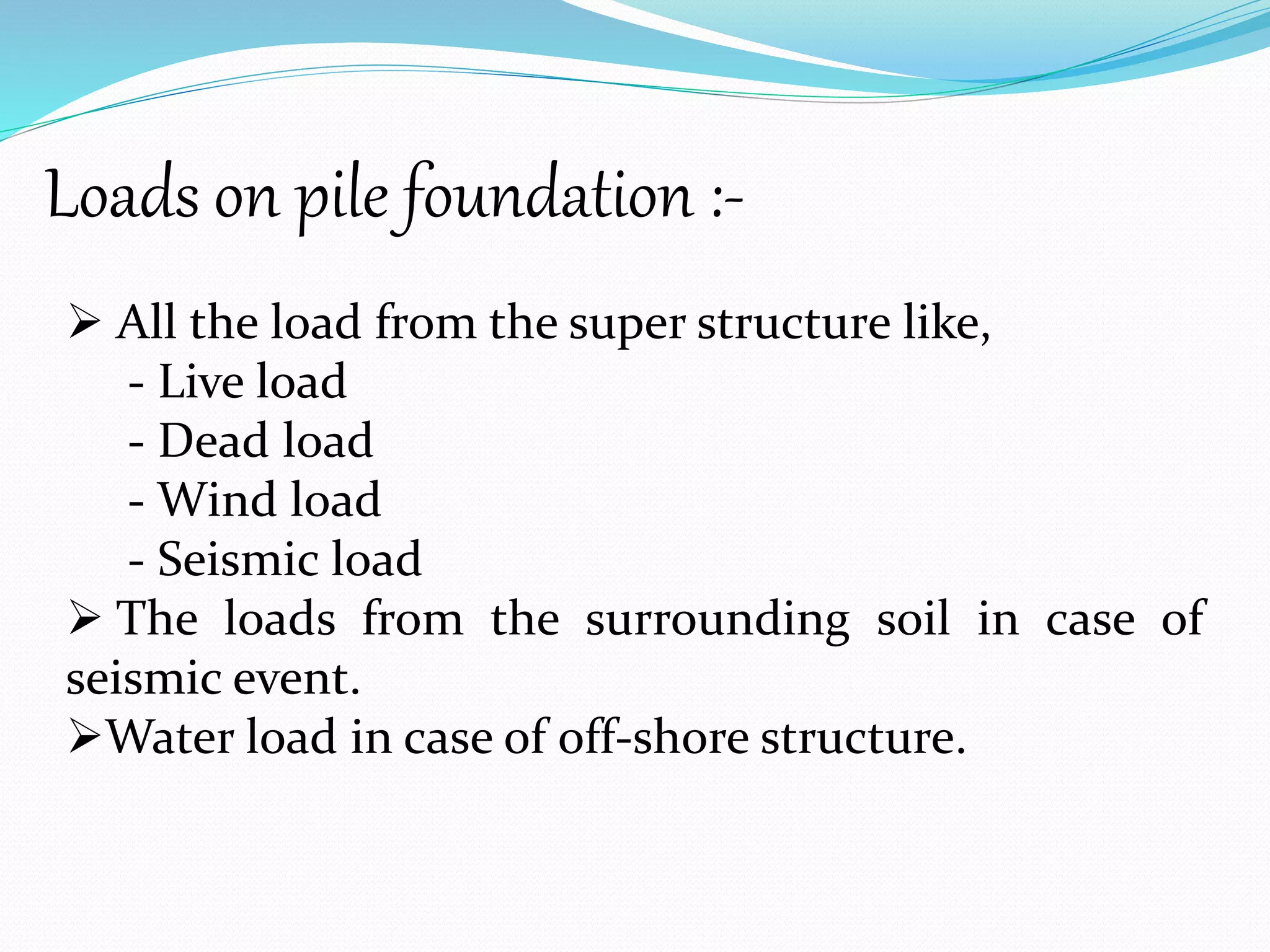 Case study on Pile foundation | PPTX