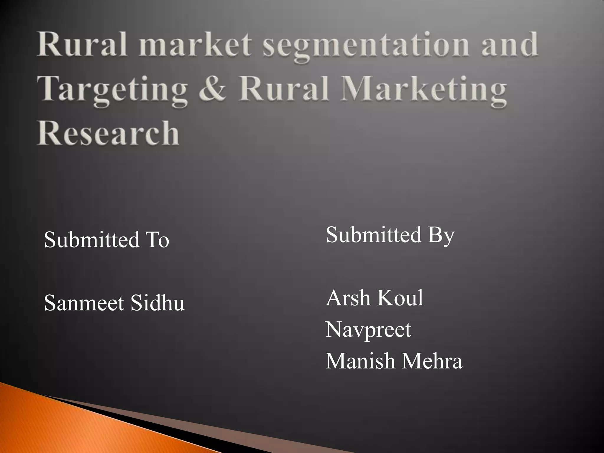 Rural market segmentation and Targeting & Rural Marketing Research | PPTX