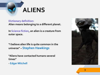 DO Aliens Really Exist? | PPT