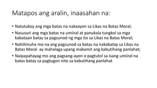 ESP9_2RDQUARTER_BATAS_MORAL_CREATED BY GELMAR CABURNAY.pptx