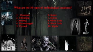 mythical creatures of the philippine methology | PPTX