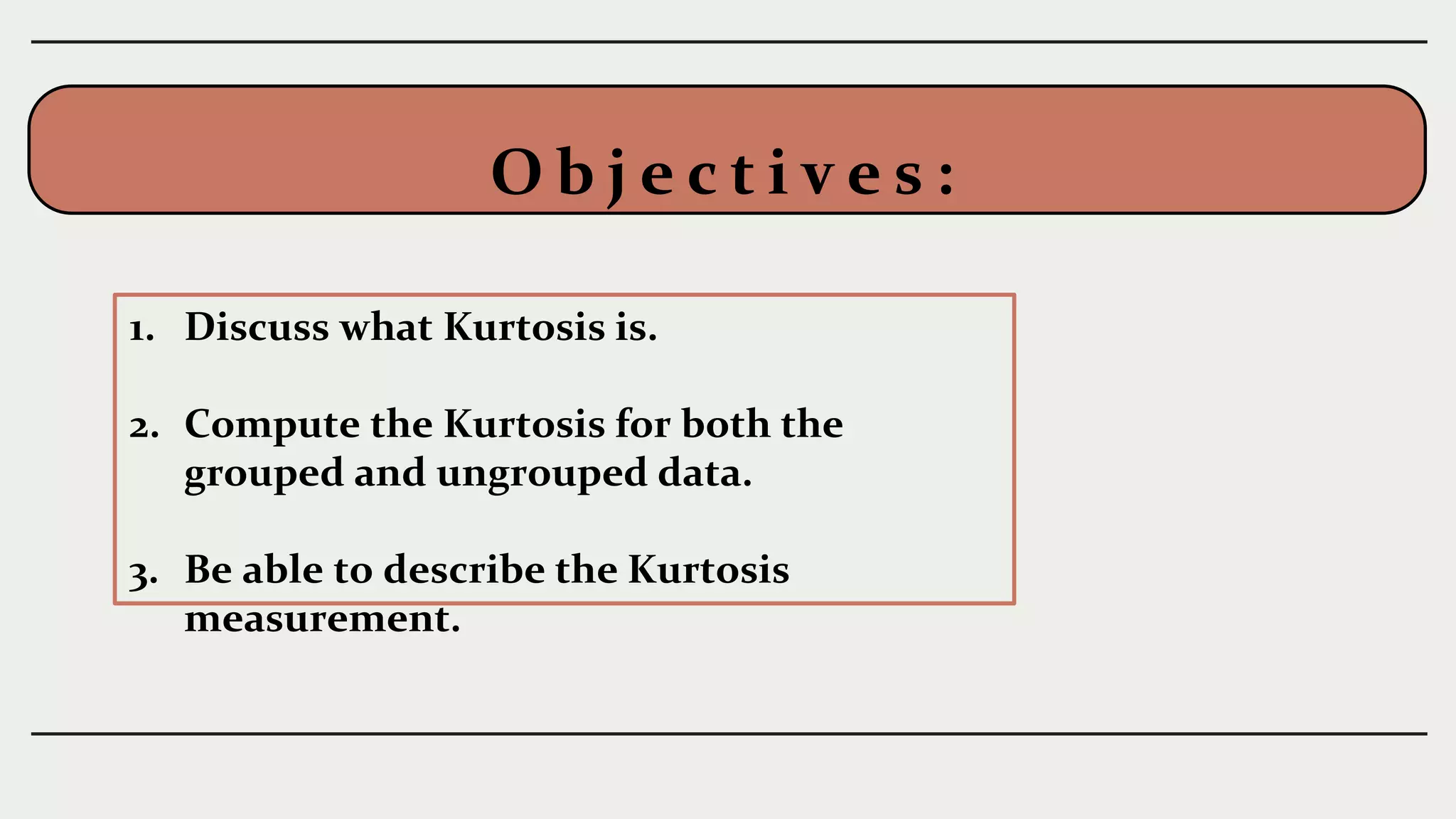 Group-2-Measure-of-Kurtosis-1.pptx