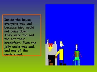 Group 2 - Mog's Christmas | PPT
