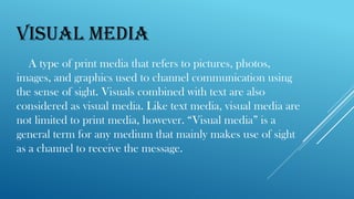GROUP-2-TYPES-OF-MEDIA-MIL-FINAL.pptxxxx | PPTX