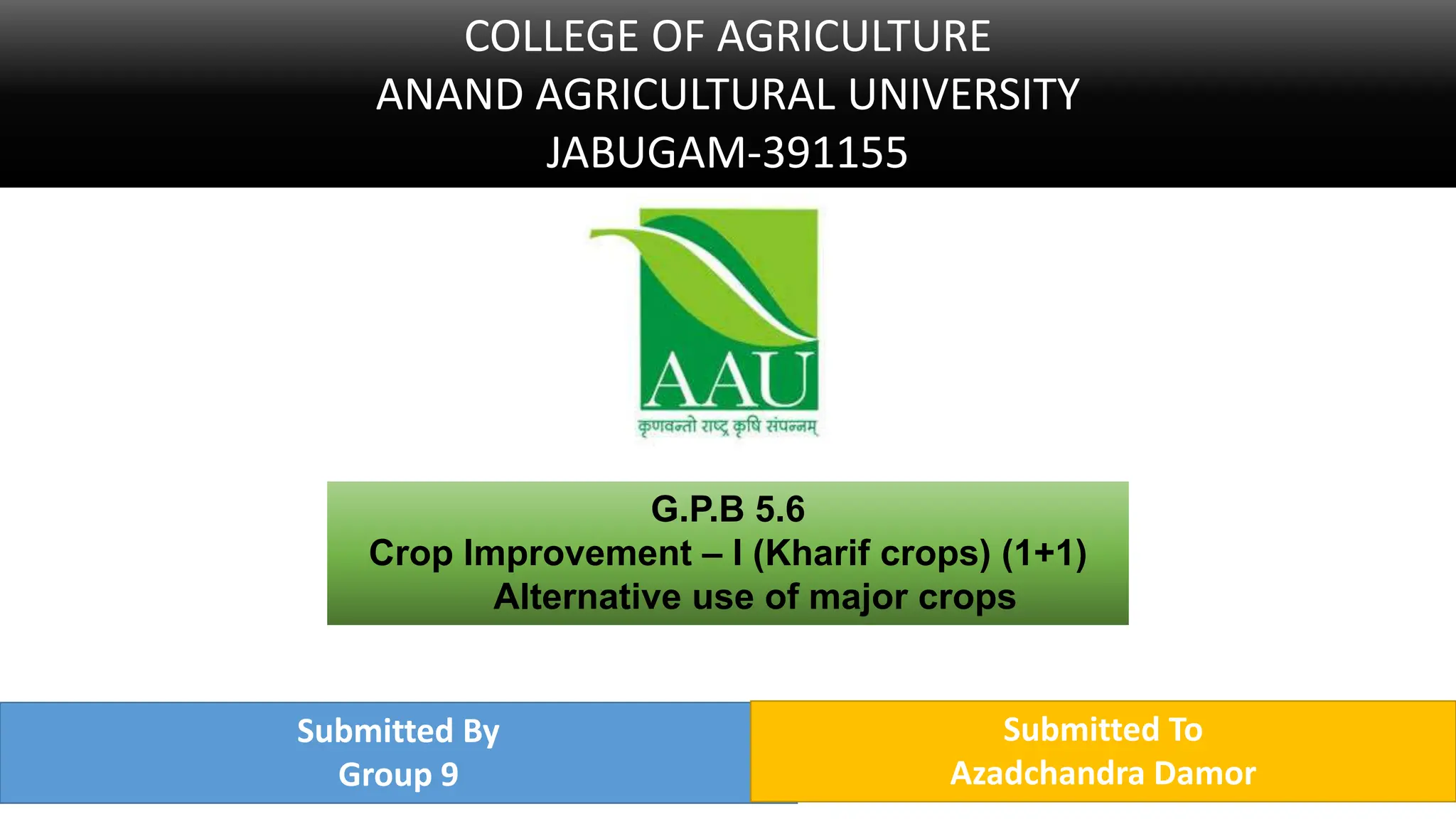 Alternative use of major crops...... | PPTX