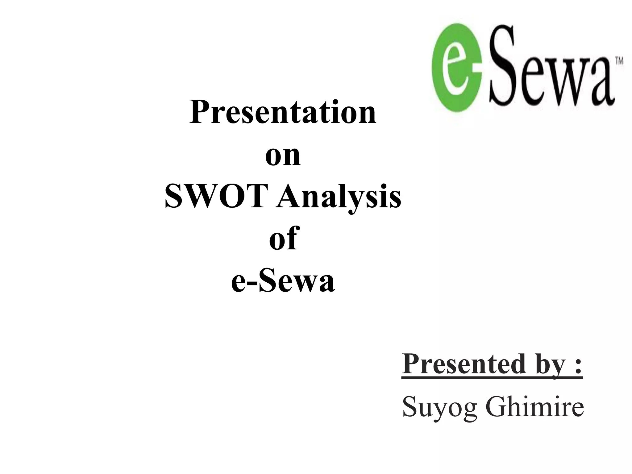 Esewa Nepal SWOT analysis | PPTX
