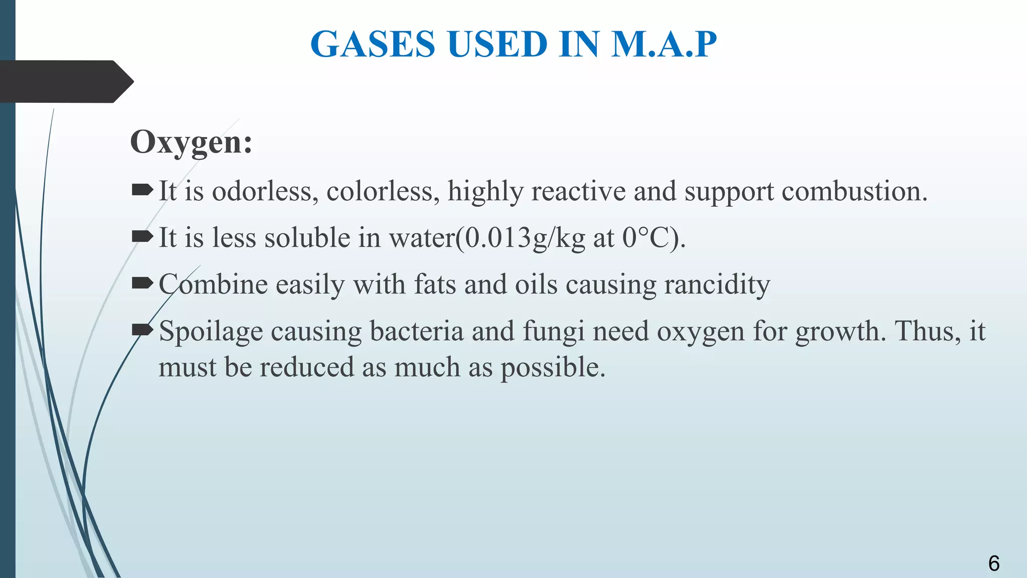GASES USED IN MODIFIED ATMOSPHERIC PACKAGING(M.A.P.).pptx