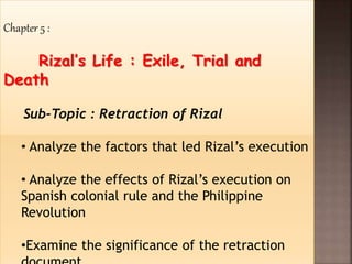 GROUP-3-2D-RIZAL-CHAPTER-5-and-6.Exile of Rizal | PPTX