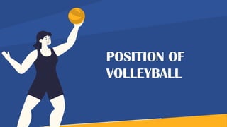 HAND-SIGNAL-AND-POSITION-OF-VOLLEYBALL.pptx