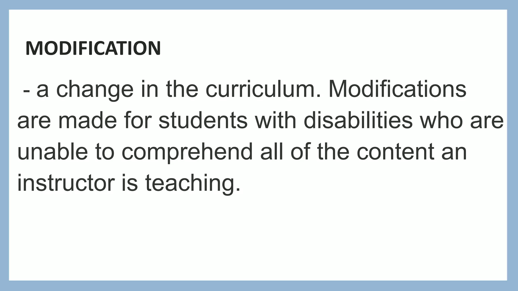ACCOMMODATION AND MODIFICATION IN THE K-12 CURRICULUM | PPTX