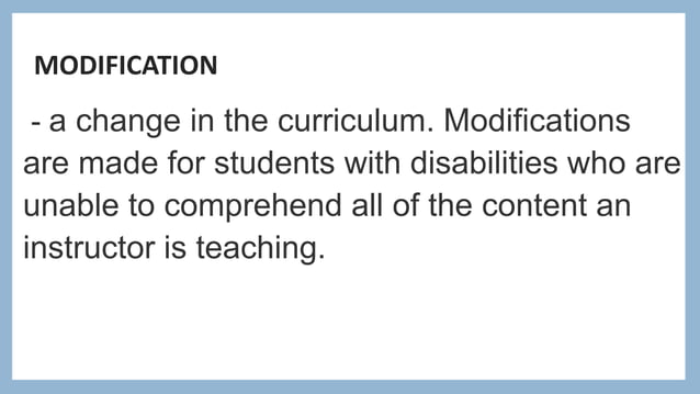 ACCOMMODATION AND MODIFICATION IN THE K-12 CURRICULUM | PPTX