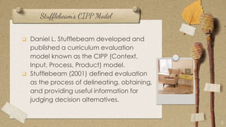 Stufflebeam's CIPP Model | PPTX